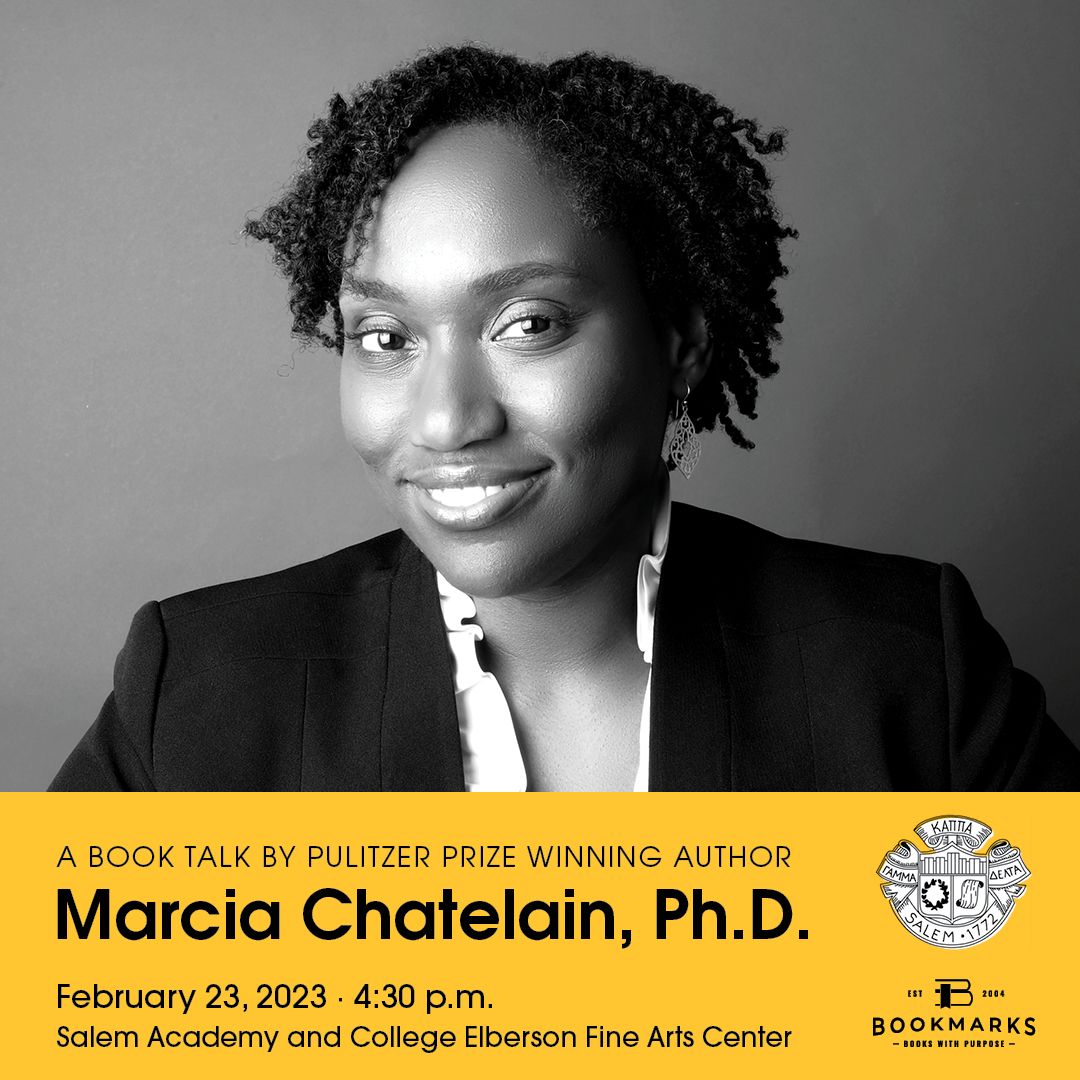 Salem Academy and College to Host Author and Historian Marcia Chatelain ...